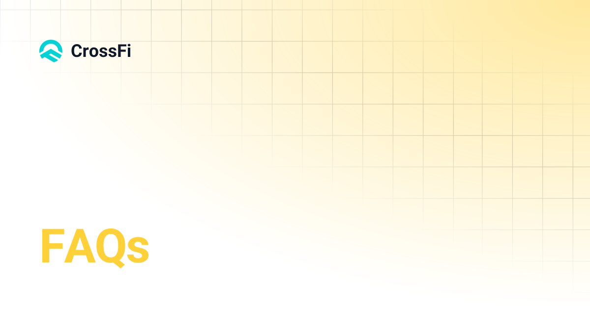 FAQs | CrossFi
